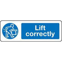 Lift Correctly Sign | Essential Safety Signage | Manutan UK