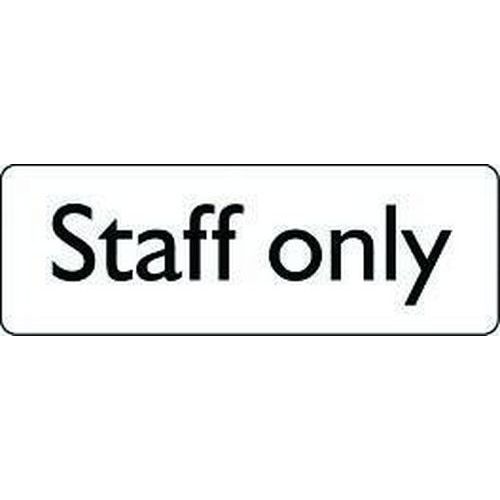 Staff Only Sign for Workplace Navigation and Security