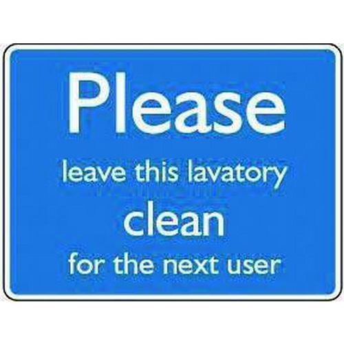 Please Leave Lavatory Clean…. Sign | Signs & ID | Manutan UK
